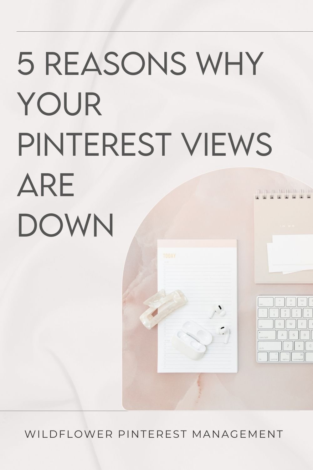 What To Do When Your Pinterest Views Drop - Wildflower